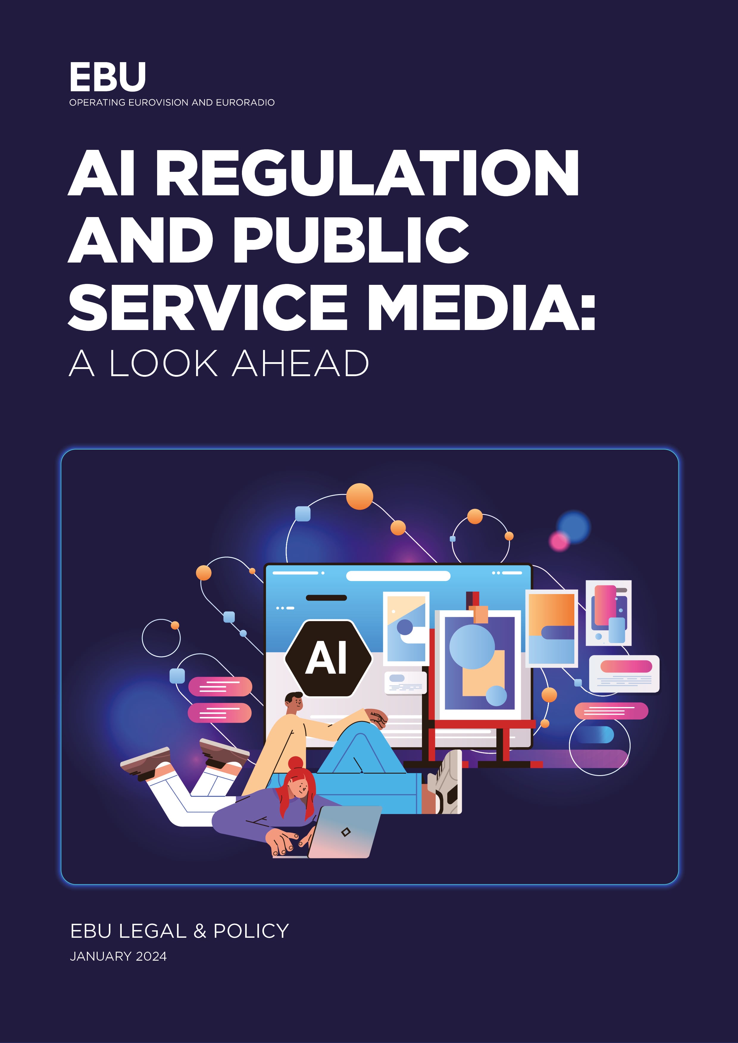 AI Regulation and Public Service Media: a look ahead | EBU